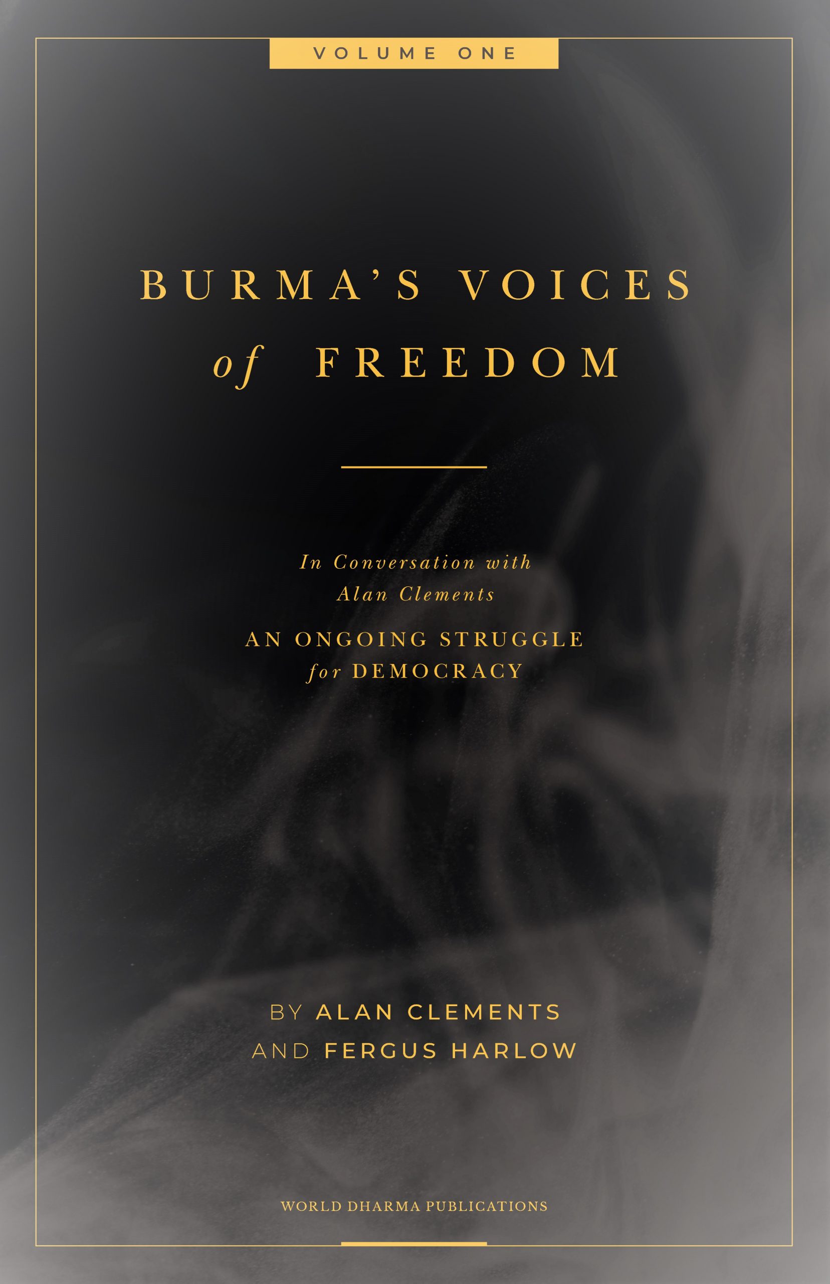 Burma’s Voices of Freedom | World Dharma